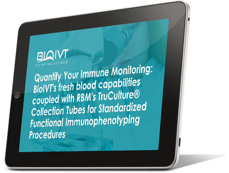 Quantify Your Immune Monitoring: BioIVT's fresh blood capabilities coupled with RBM's TruCulture ...